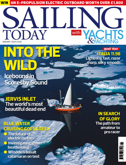 1 December 2023 - Sailing Today Magazine - 1000's of magazines in one app