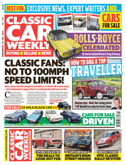 29 May 2024 - Classic Car Weekly Magazine - 1000's of magazines in one app