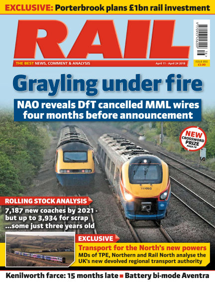 07 April, 2018 - Rail Magazine - 1000's of magazines in one app