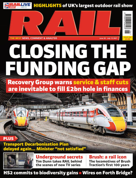 30 June, 2021 - Rail Magazine - 1000's of magazines in one app