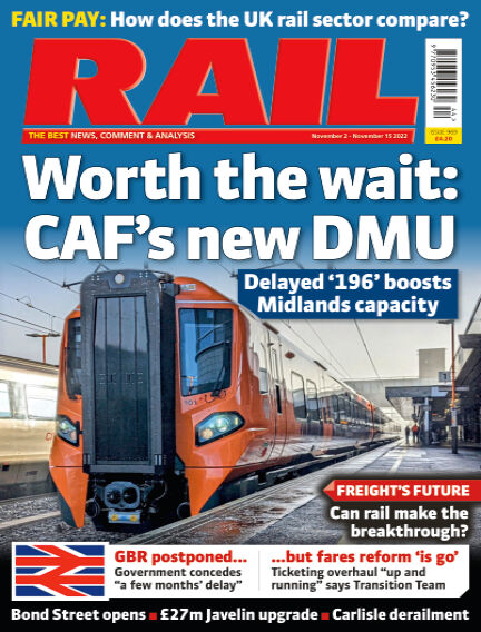 29 October, 2022 - Rail Magazine - 1000's of magazines in one app