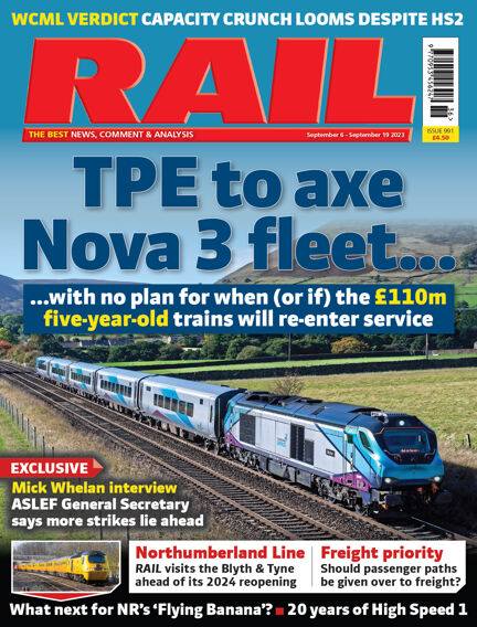 06 September, 2023 - Rail Magazine - 1000's of magazines in one app