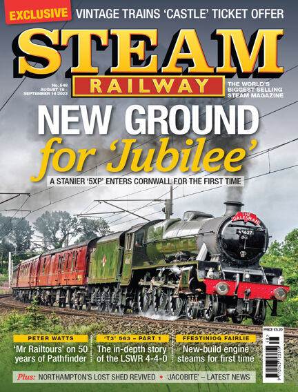 18 August 2023 - Steam Railway Magazine - 1000's of magazines in one app