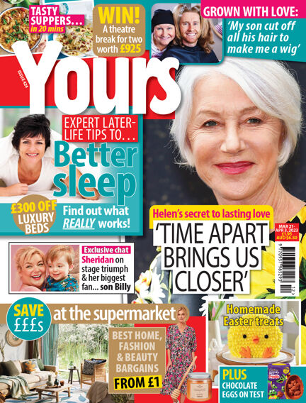 21 March, 2023 - Yours Magazine - 1000's of magazines in one app
