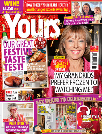 26 November, 2024 - Yours Magazine - 1000's of magazines in one app