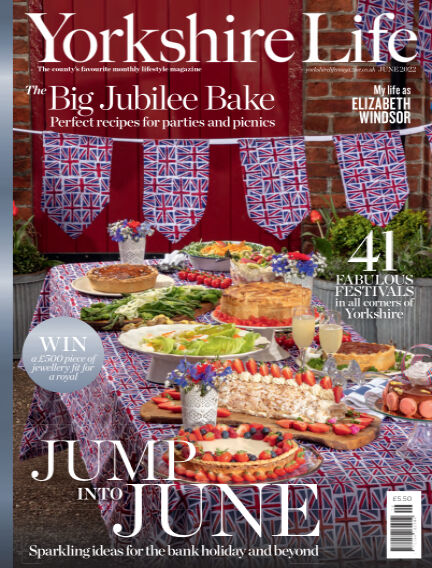 20 May 2022 - Yorkshire Life Magazine - 1000's of magazines in one app