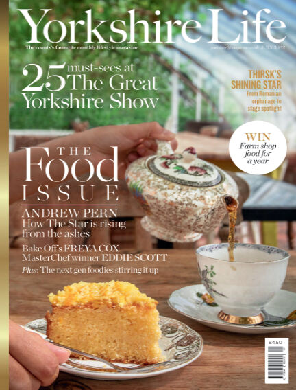 24 June 2022 - Yorkshire Life Magazine - 1000's of magazines in one app