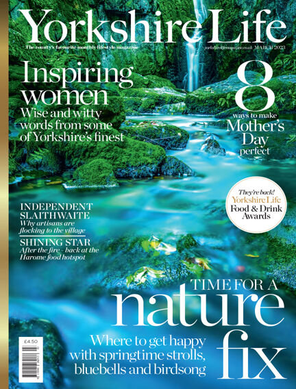17 February 2023 - Yorkshire Life Magazine - 1000's of magazines in one app