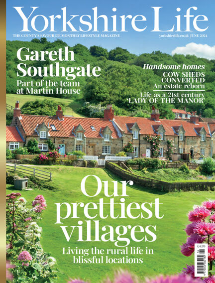 24 May, 2024 - Yorkshire Life Magazine - 1000's of magazines in one app