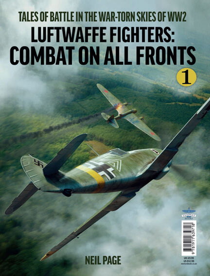 Read Luftwaffe Fighters – Combat on all Fronts Part 1 magazine on ...