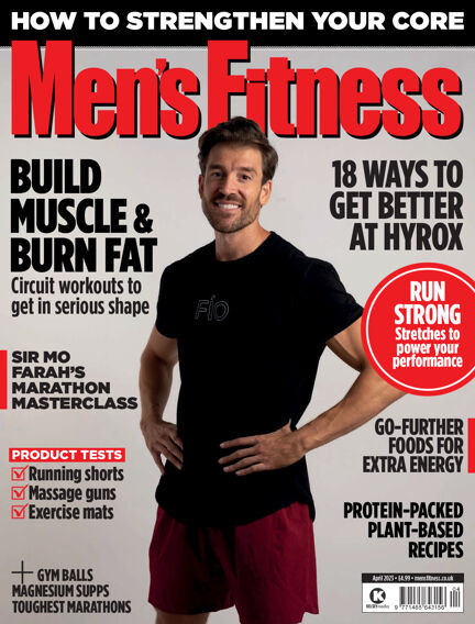 24 March, 2023 - Men's Fitness Magazine - 1000's of magazines in one app