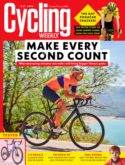 15 June, 2023 - Cycling Weekly Magazine - 1000's of magazines in one app