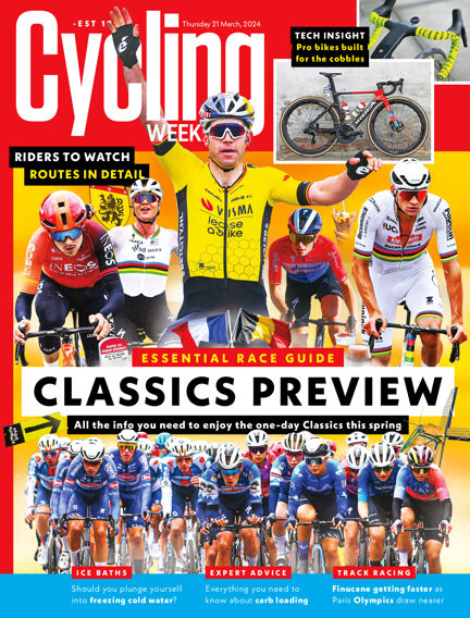 21 March, 2024 - Cycling Weekly Magazine - 1000's of magazines in one app