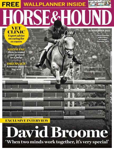 16 November 2023 - Horse & Hound Magazine - 1000's of magazines in one app