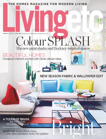 02 March, 2017 - Livingetc Magazine - 1000's of magazines in one app