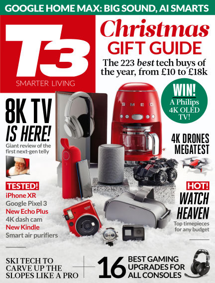 23 November, 2018 - T3 Magazine - 1000's of magazines in one app