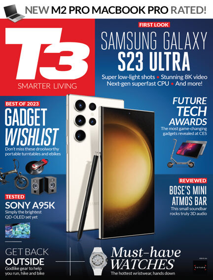 15 February, 2023 - T3 Magazine - 1000's of magazines in one app