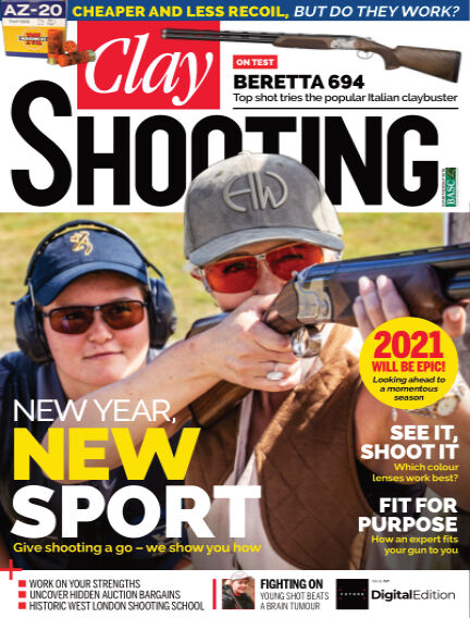6 January 2021 - Clay Shooting Magazine - 1000's of magazines in one app