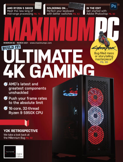 2 March 2021 - Maximum PC Magazine - 1000's of magazines in one app