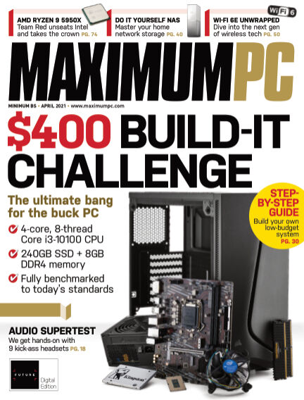 30 March, 2021 - Maximum PC Magazine - 1000's of magazines in one app