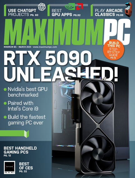 25 February, 2025 - Maximum PC Magazine - 1000's of magazines in one app