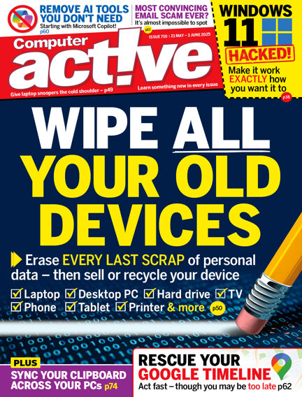 21 May, 2025 - Computeractive Magazine - 1000's of magazines in one app