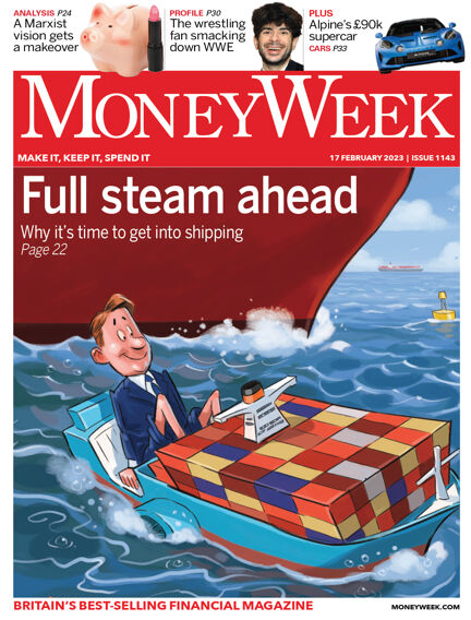 17 February 2023 - MoneyWeek Magazine - 1000's of magazines in one app