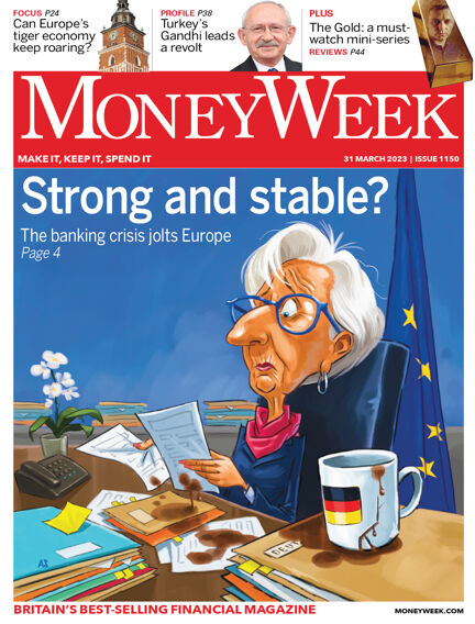 31 March, 2023 - MoneyWeek Magazine - 1000's of magazines in one app