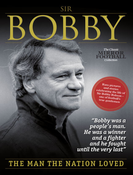 Read A Tribute to Sir Bobby Robson magazine on Readly - the ultimate ...