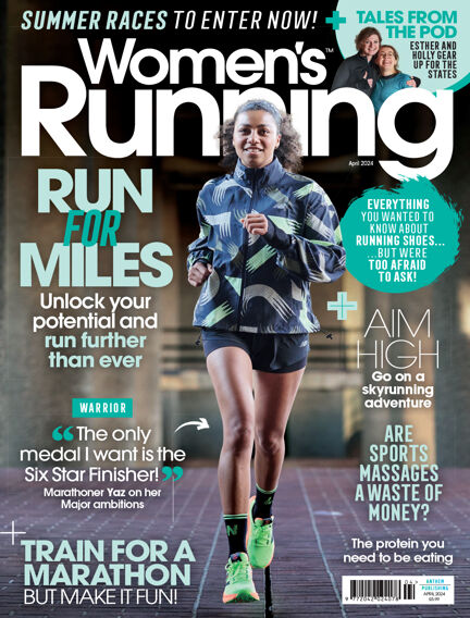 28 March, 2024 - Women's Running Magazine - 1000's of magazines in one app