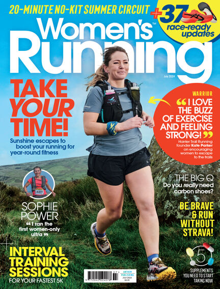27 June, 2024 - Women's Running Magazine - 1000's of magazines in one app