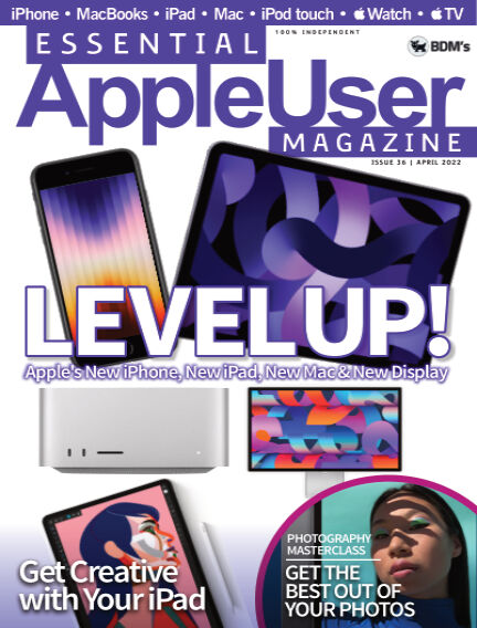 1 April 2022 - Essential AppleUser Magazine - 1000's of magazines in ...