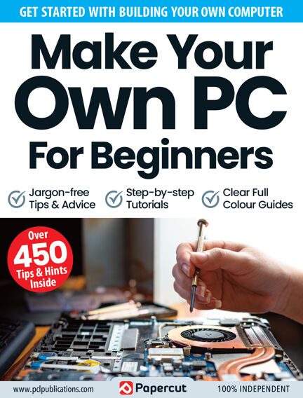 Read Make Your Own PC For Beginners magazine on Readly - the ultimate ...
