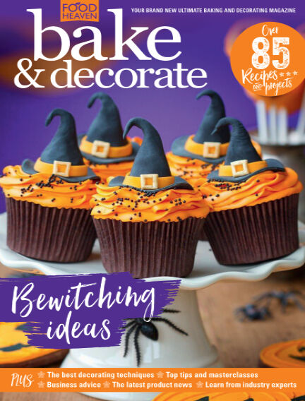 6 October 2022 - Bake & Decorate Magazine - 1000's of magazines in one app