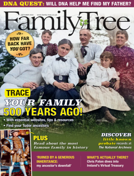 9 September 2022 - Family Tree Magazine - 1000's of magazines in one app