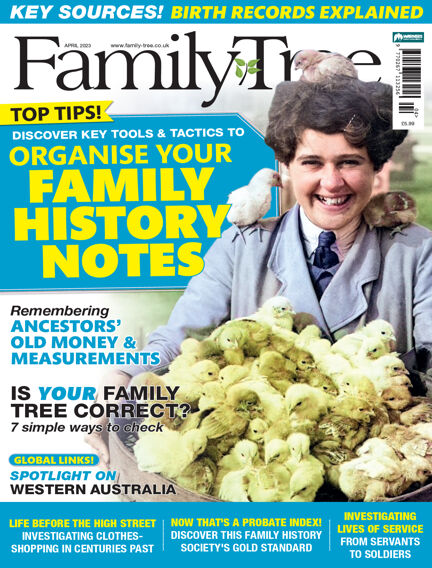 10 March, 2023 - Family Tree Magazine - 1000's of magazines in one app