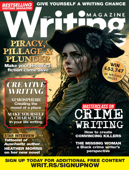 06 June, 2024 - Writing Magazine - 1000's of magazines in one app