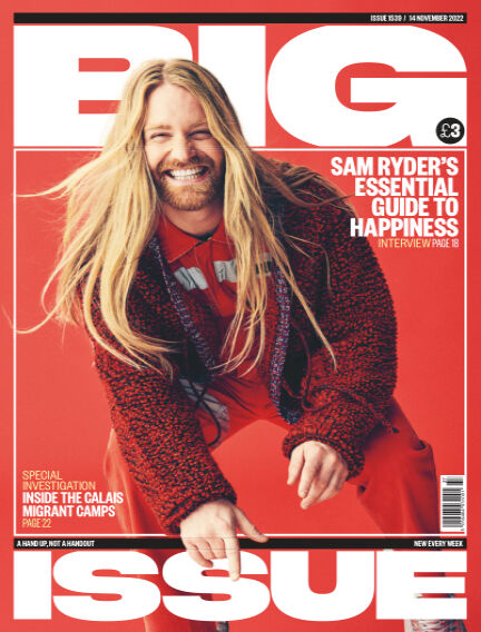 14 November, 2022 - The Big Issue Magazine - 1000's of magazines in one app