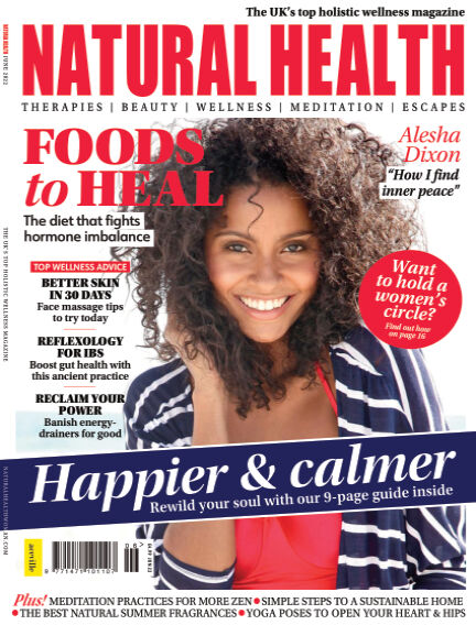 19 May 2022 - Natural Health Magazine - 1000's of magazines in one app