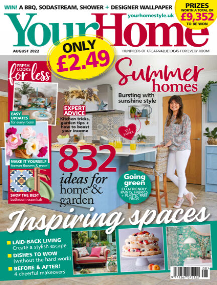 01 July, 2022 - Your Home Magazine - 1000's of magazines in one app