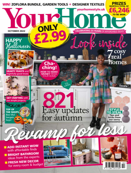 01 September, 2022 - Your Home Magazine - 1000's of magazines in one app